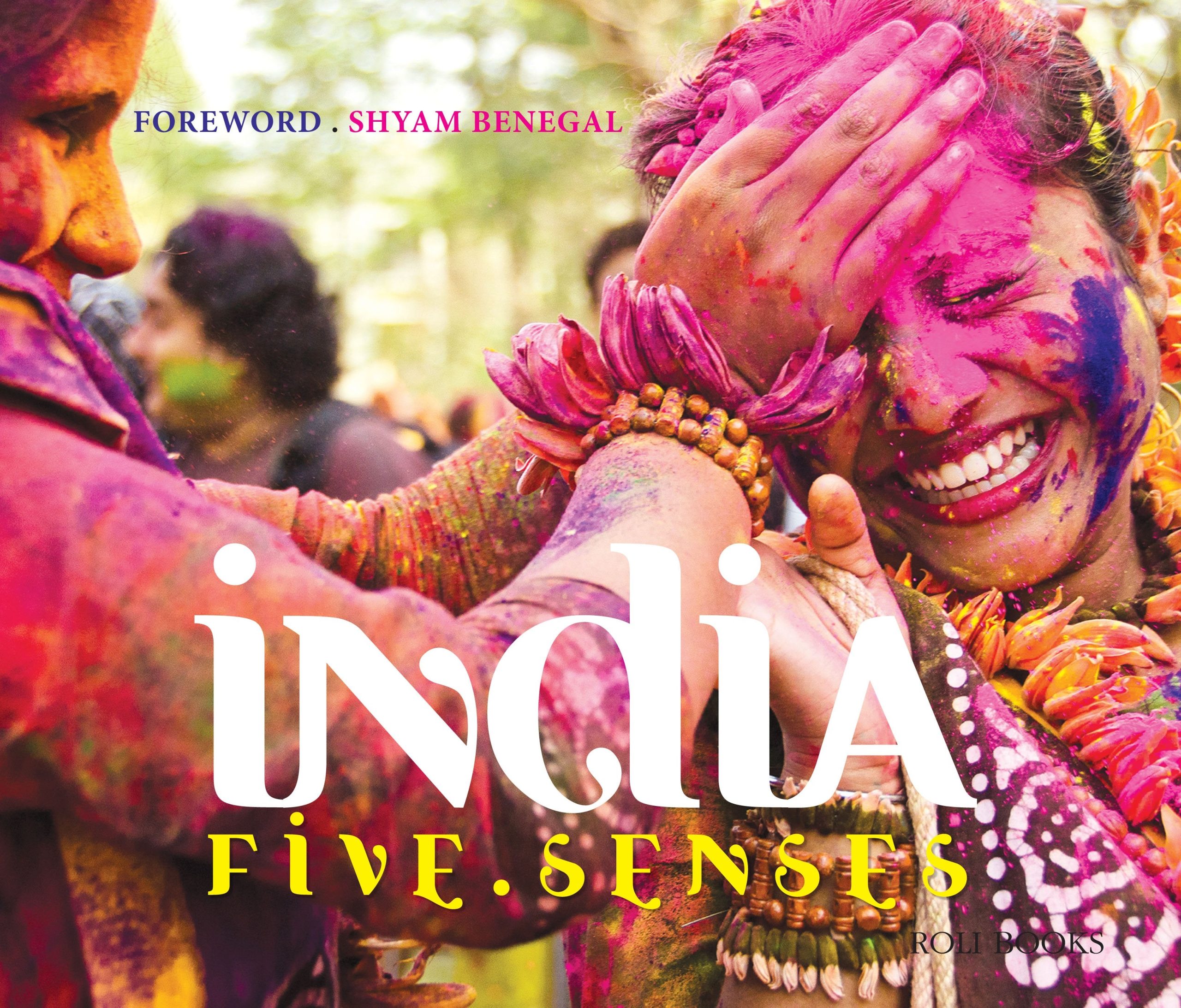 India : Five Senses - Roli Books