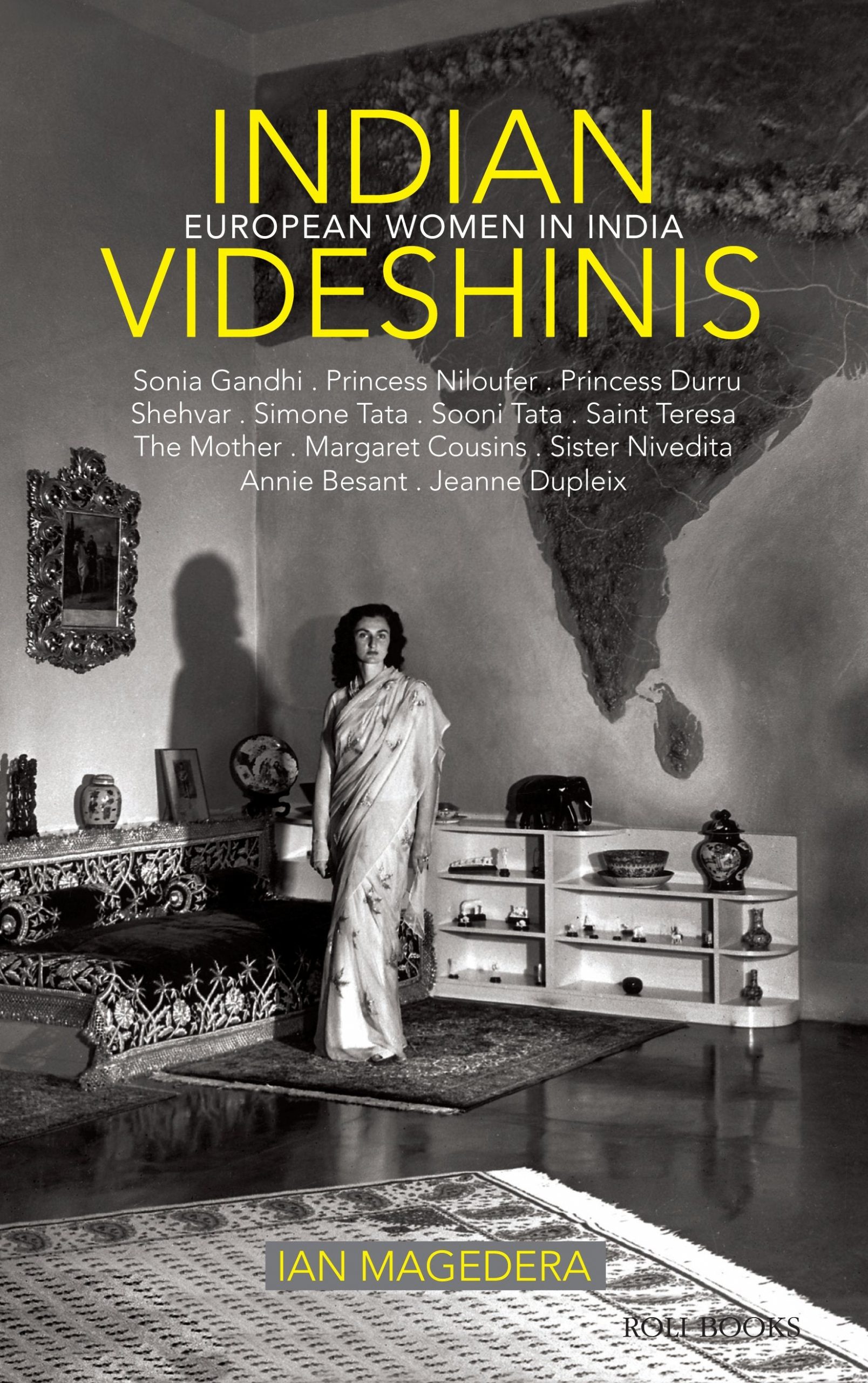 Indian Videshinis : European Women In India - Roli Books