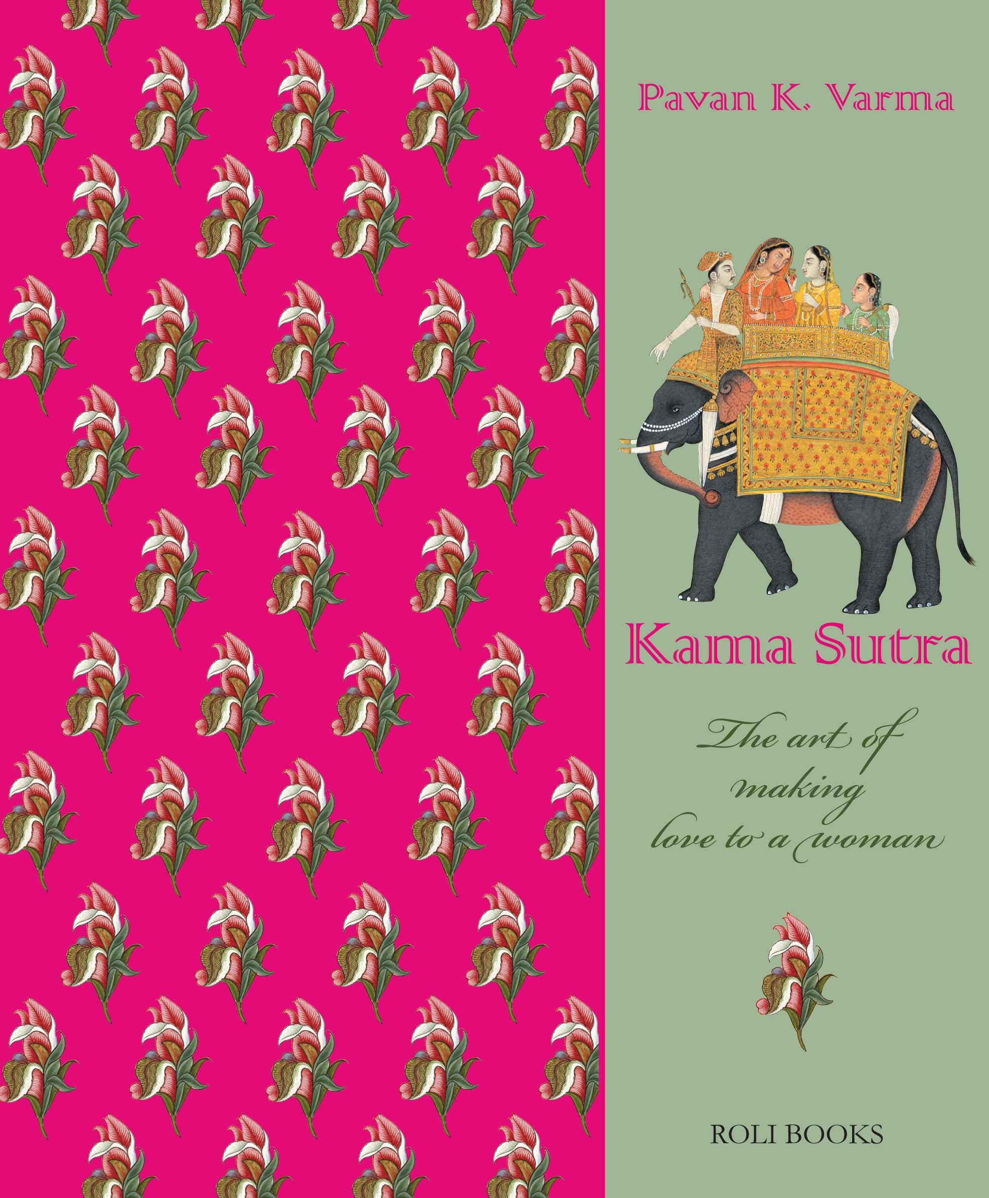 Kama Sutra-The Art Of Making Love To A Woman - Roli Books