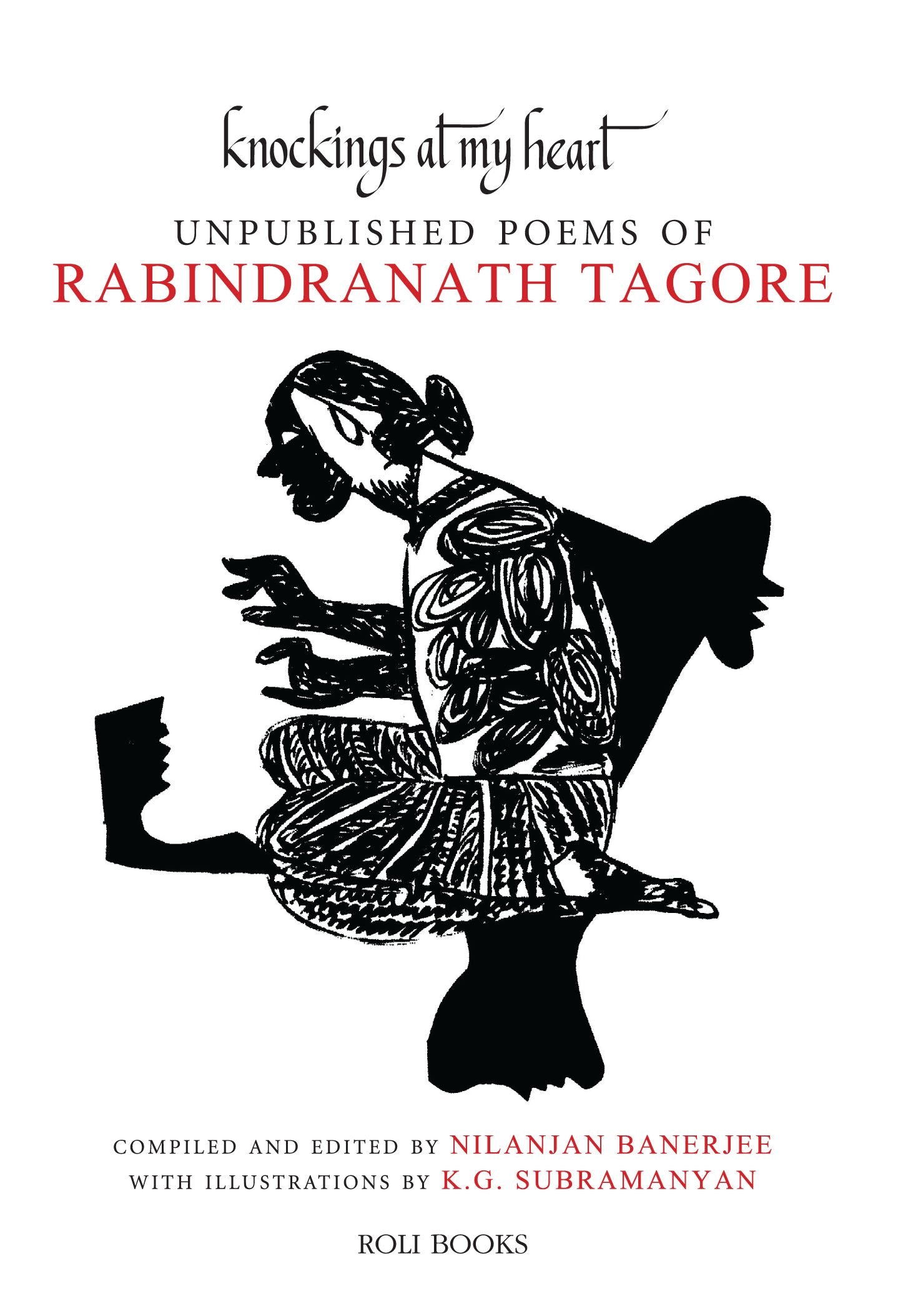 Knockings At My Heart : Unpublished Poems Of Rabindranath Tagore - Roli ...