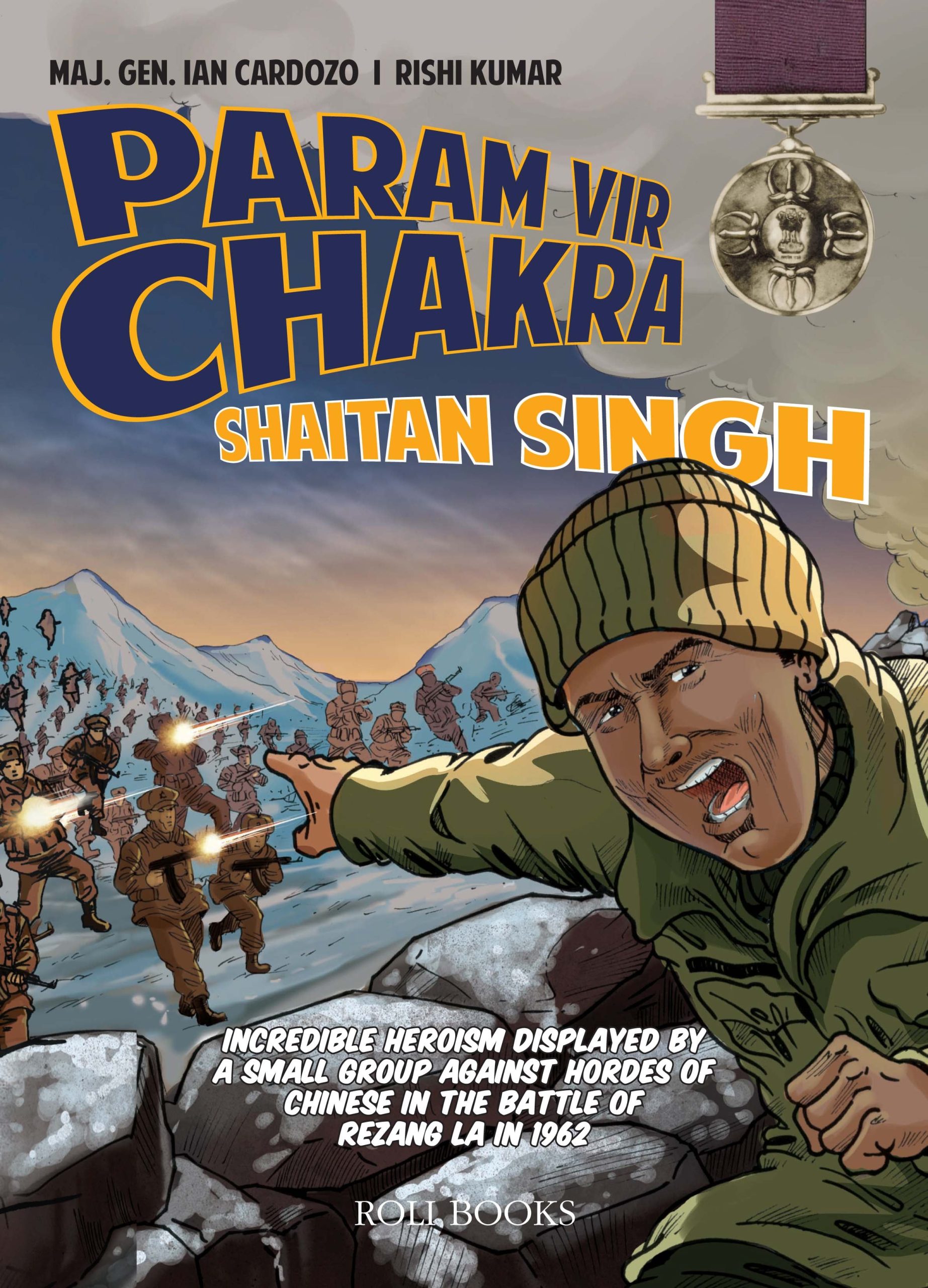 Param Vir Chakra: Shaitan Singh - Roli Books