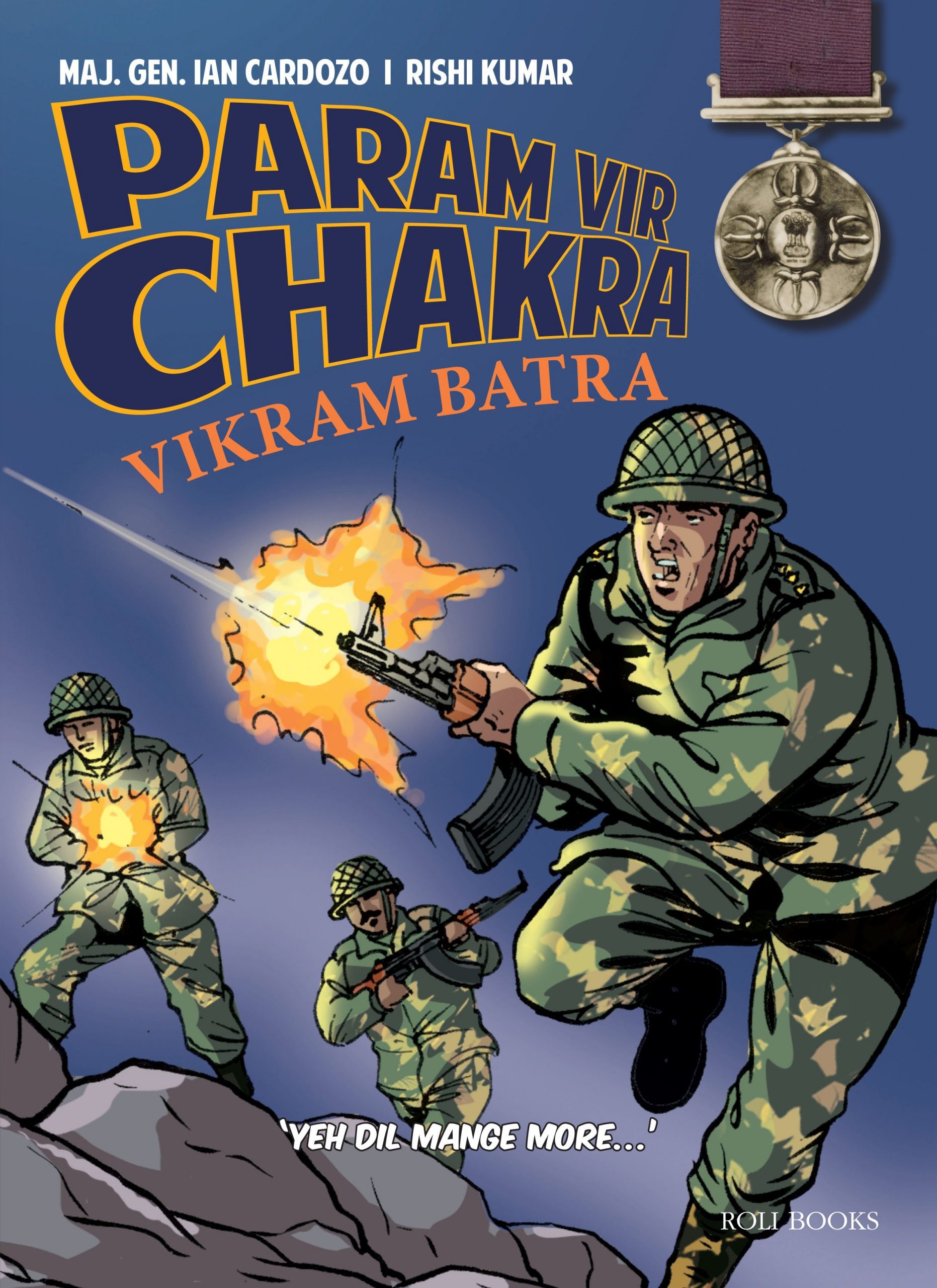 Param Vir Chakra: Vikram Batra - Roli Books