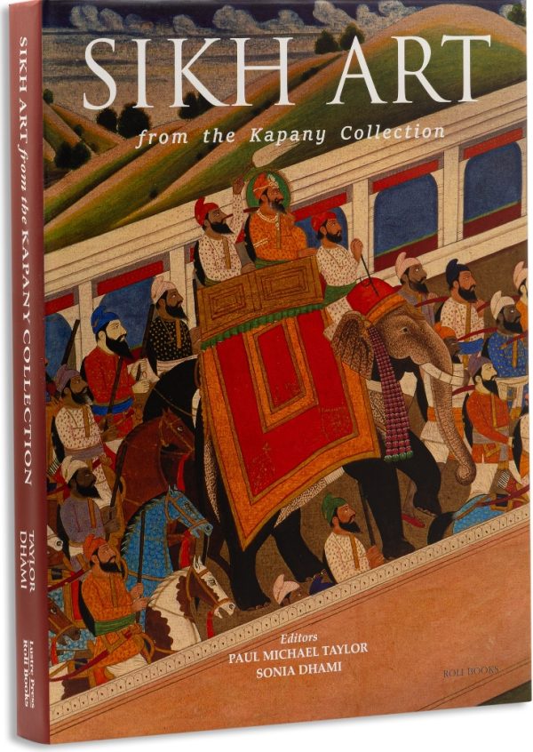 Sikh Art : From The Kapany Collection - Roli Books