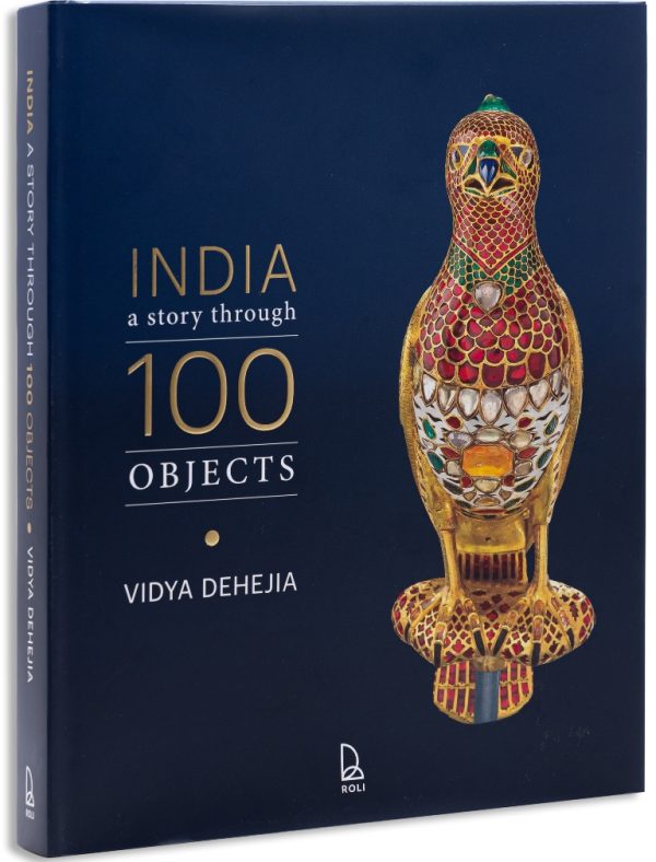 India: A Story through 100 Objects - Roli Books