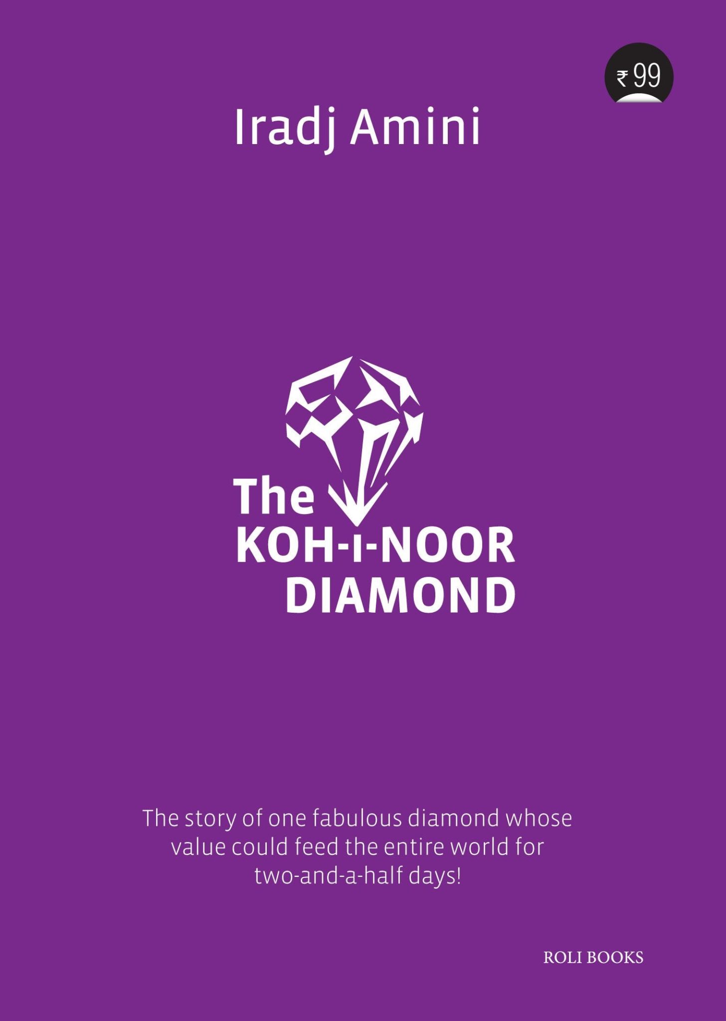 The Koh-I-Noor Diamond - Roli Books