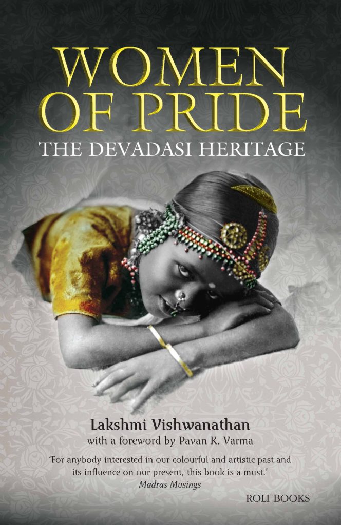 Women Of Pride : The Devdasi Heritage - Roli Books