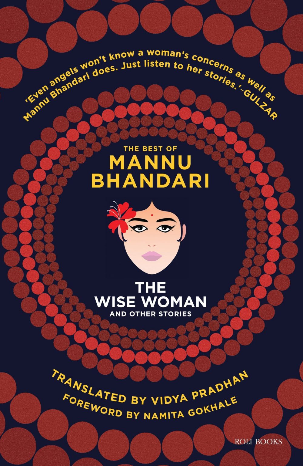 The Wise Woman And Other Stories: The Best Of Mannu Bhandari - Roli Books