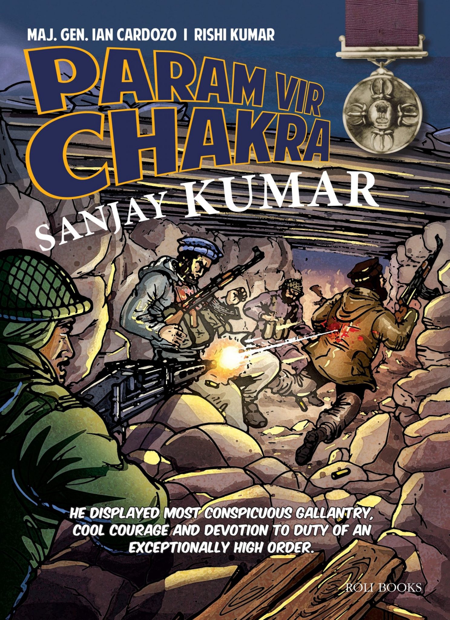Param Vir Chakra: Sanjay Kumar - Roli Books