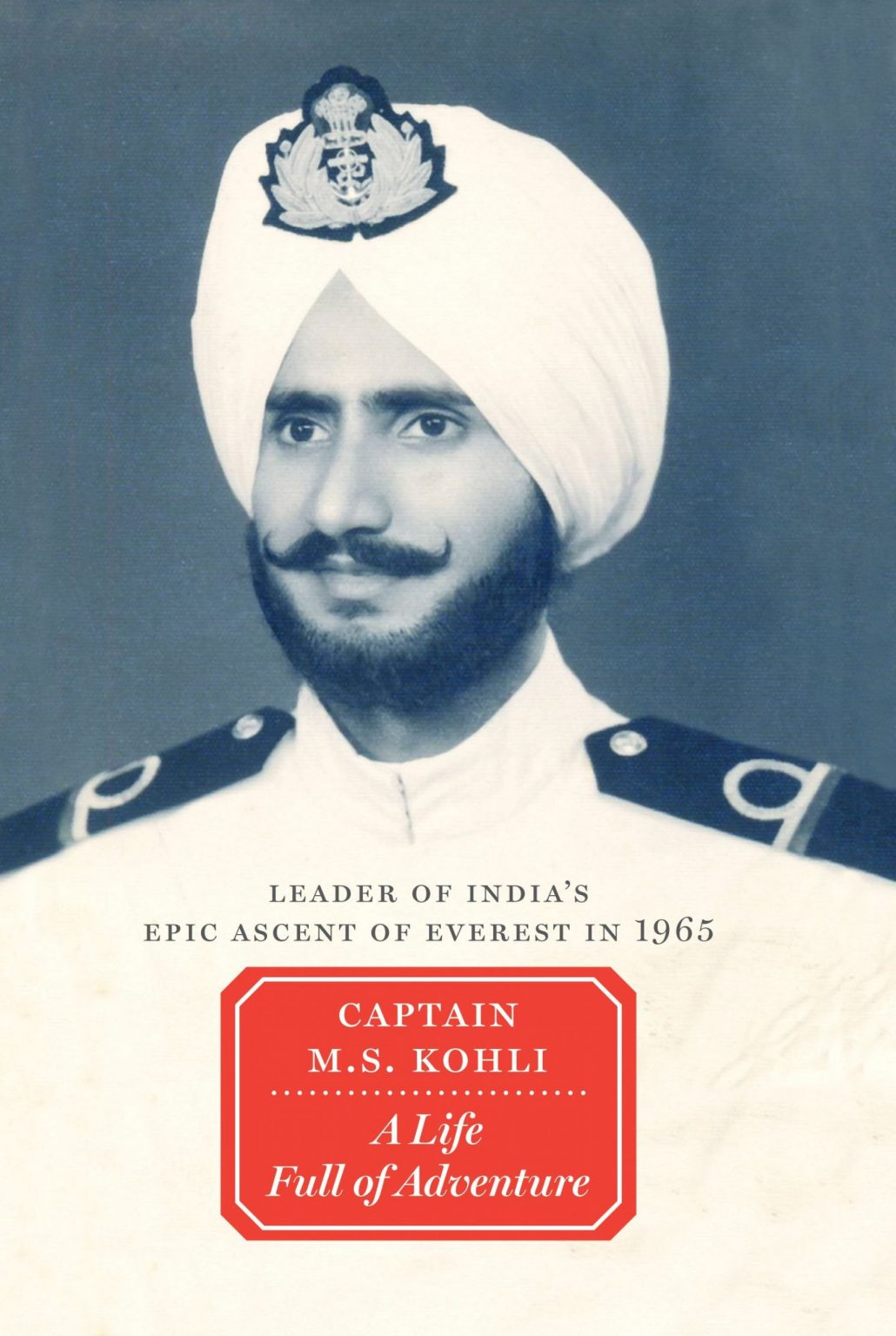 Captain M.S. Kohli: A Life Full Of Adventure - Roli Books
